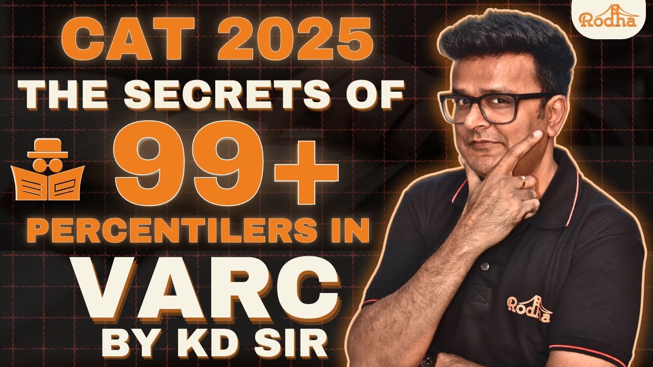 The Secrets of 99 Percentilers in VARC CAT 2025 I R5 Batch Launch I KD Sir - YouTube