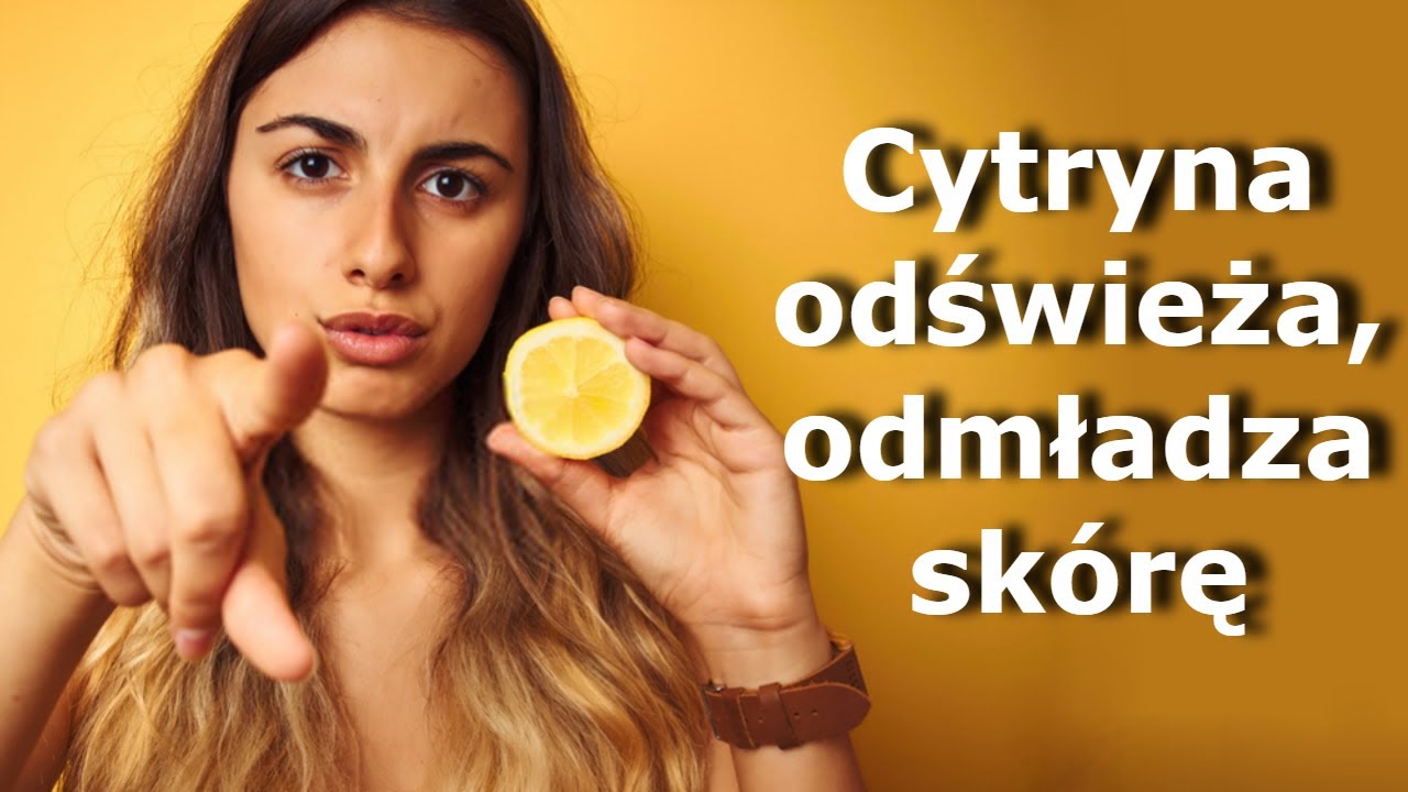 Cytryna - najskuteczniejszy naturalny „lek” 10 powodów, aby spożywać ją ...