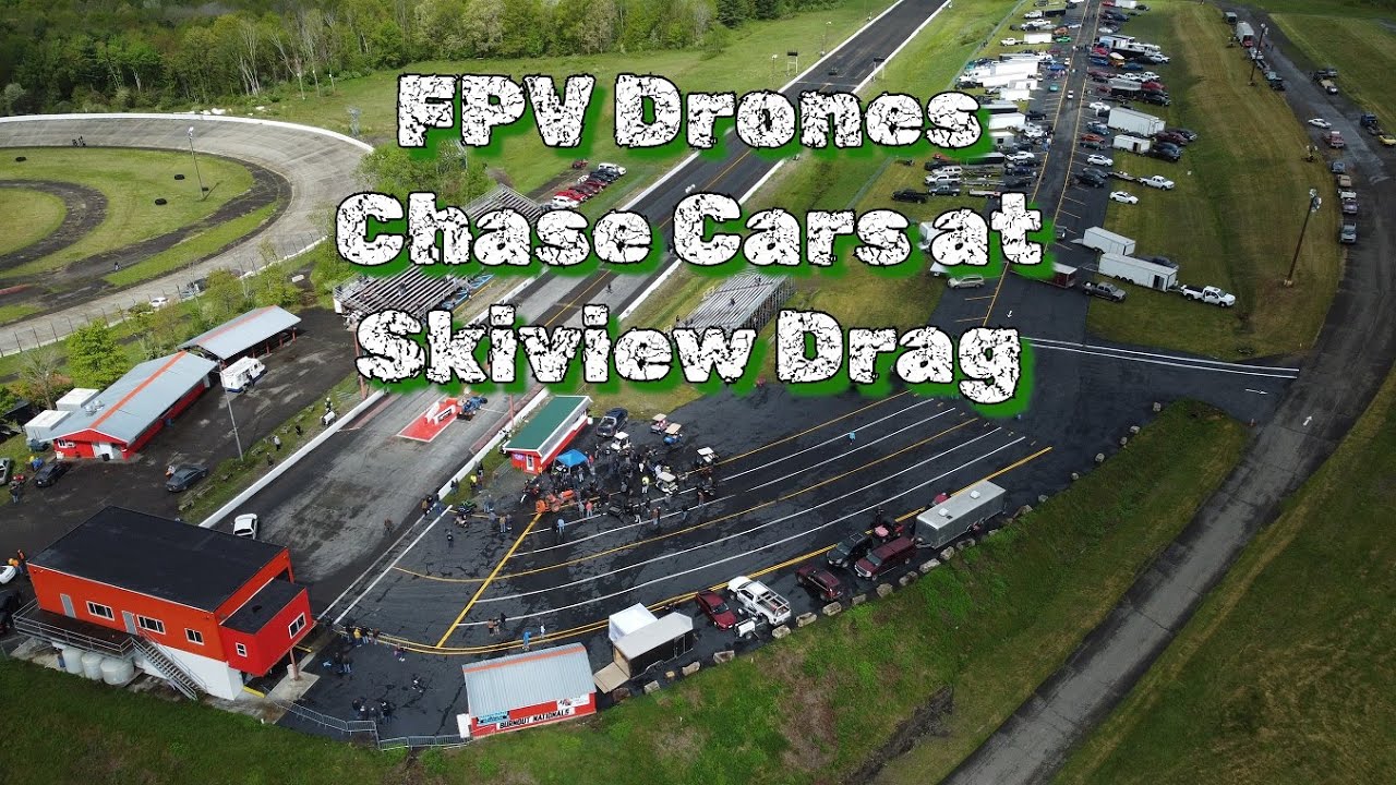 FPV Drones Chase Cars at Skiview Drag - YouTube