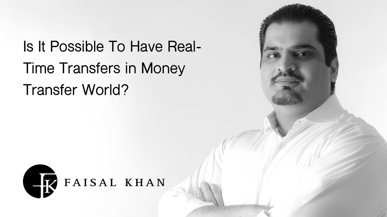 [54] Is It Possible To Have Real Time Transfers in Money Transfer World ...