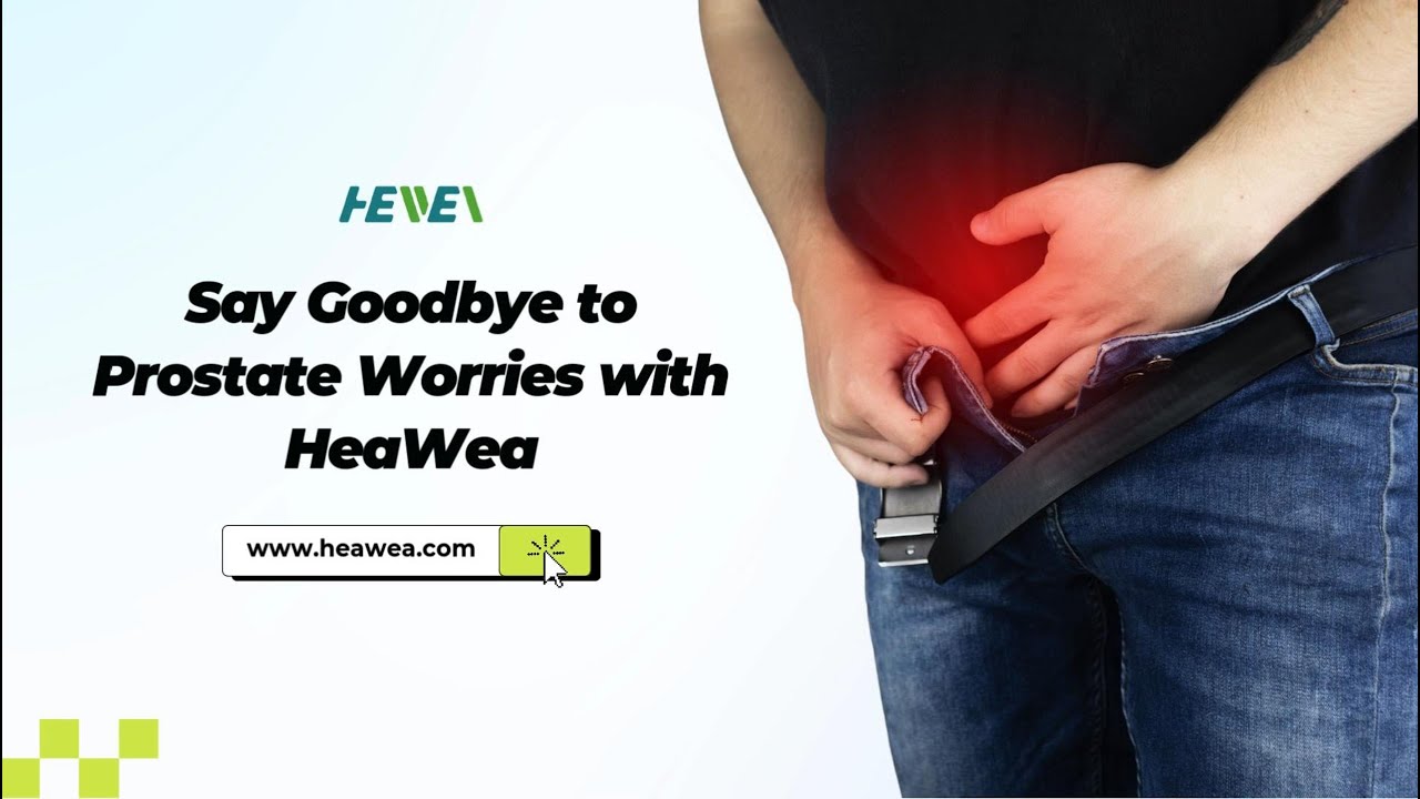 Say Goodbye to Prostate Worries with HeaWea - YouTube