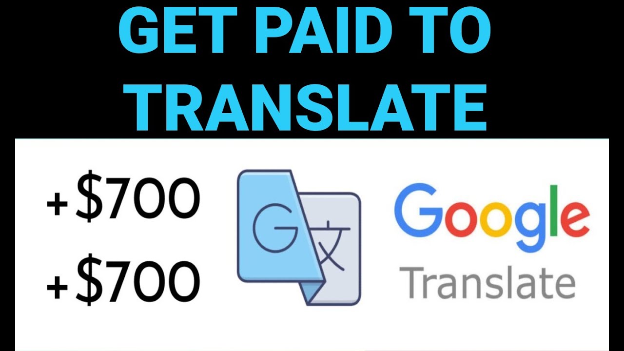 Get Paid $700 Every Day From Google Translator | Make Money Online from ...