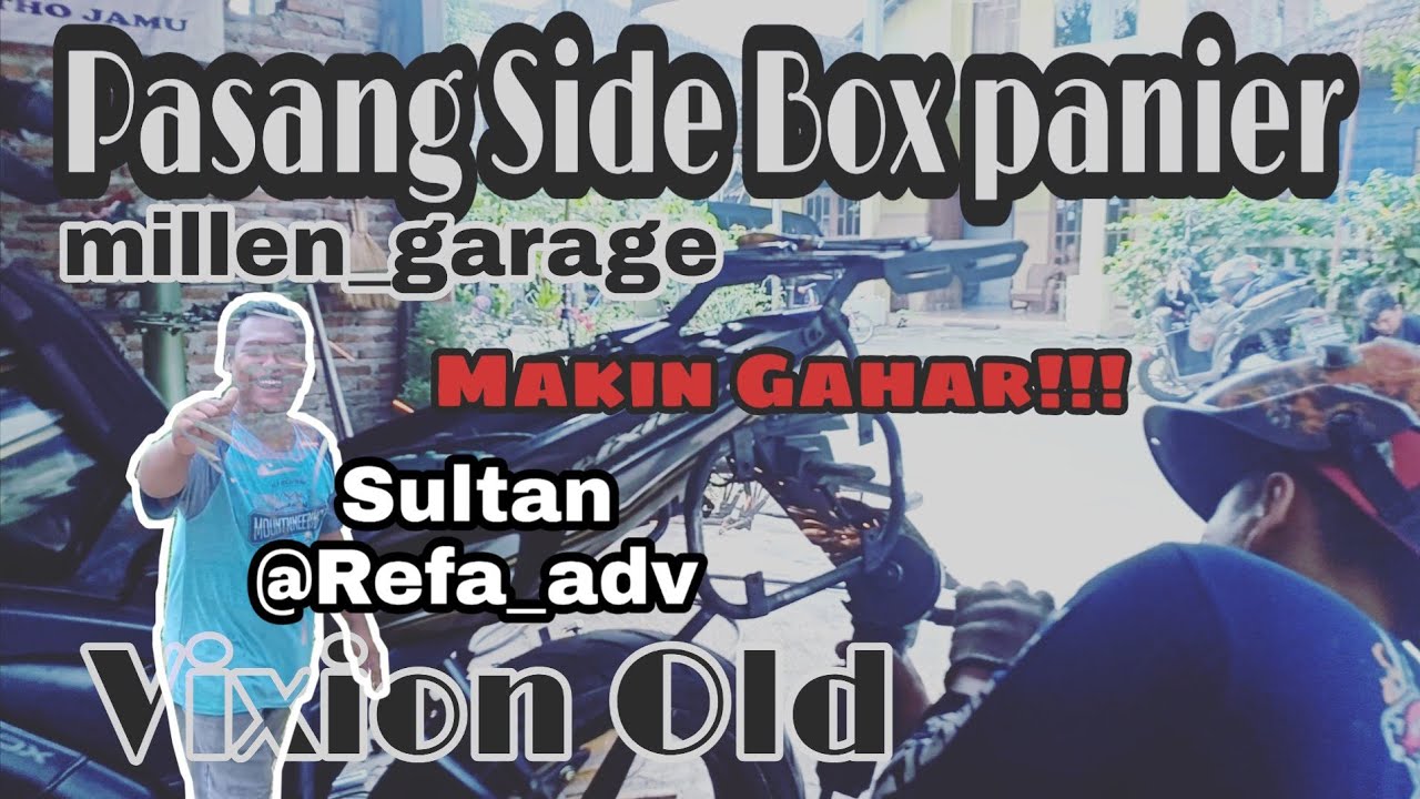 Side box panier di Vixion Old MOTOR SULTAN ADVENTURE || Motovlog solo ...