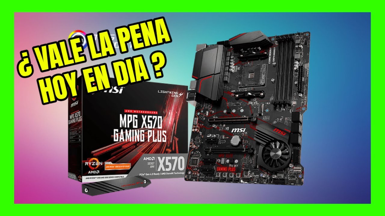 MSI MPG X570 GAMING PLUS REVIEW EN ESPAÑOL - YouTube