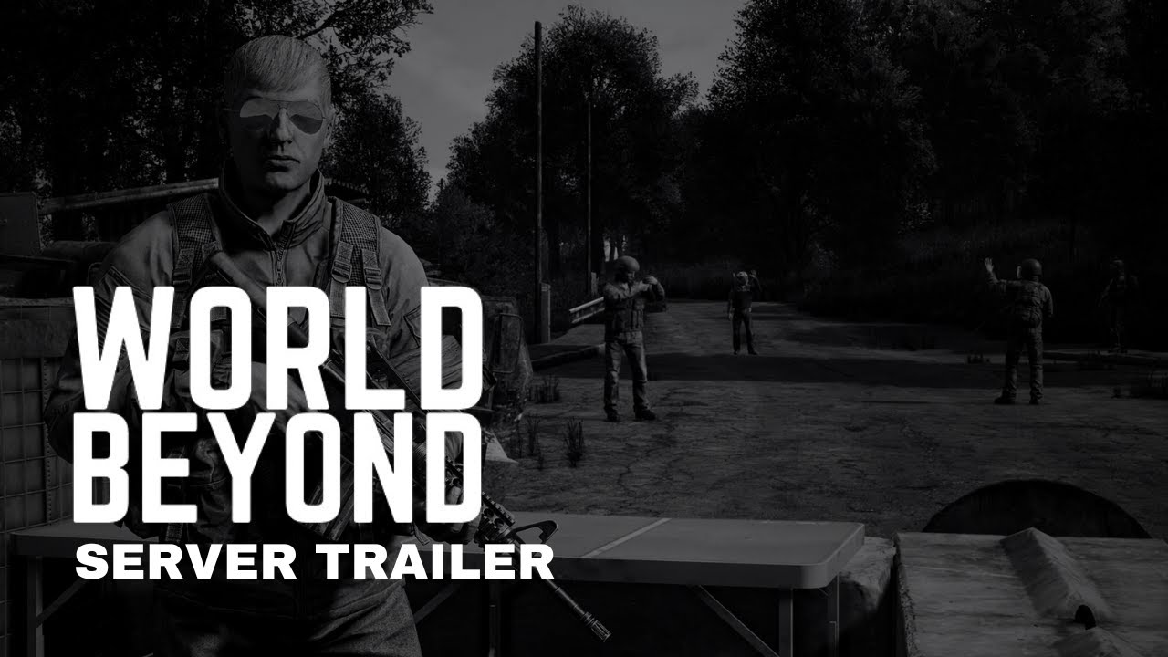 World Beyond Trailer | DayZ Server - YouTube