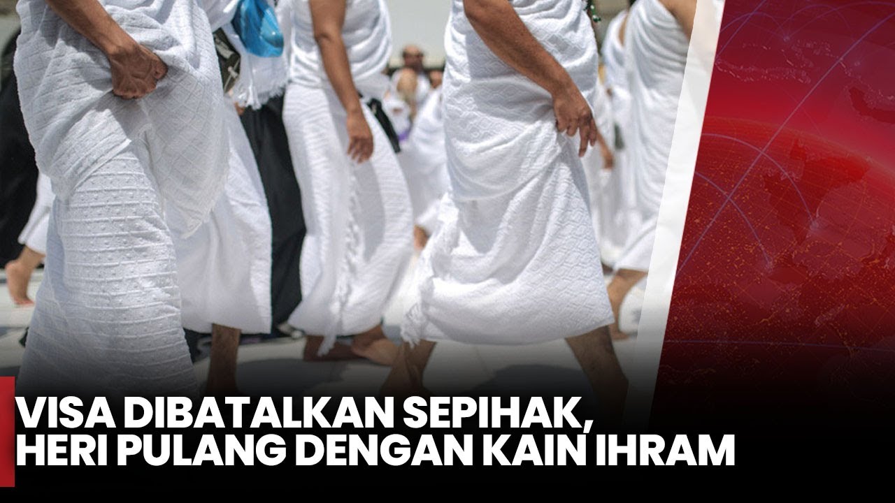 Heri Gagal Haji Akibat Visa Dibatalkan Sepihak, Ini Respon Kemenag Jawa ...