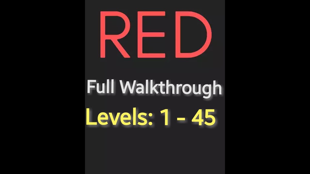 RED puzzle game | levels 1-45 |full walkthrough - YouTube