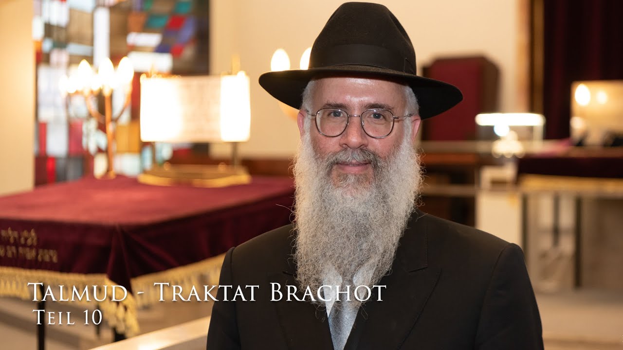 Talmud, Traktat Brachot - Teil 10 | Rabbiner Shlomo Bistritzky - YouTube