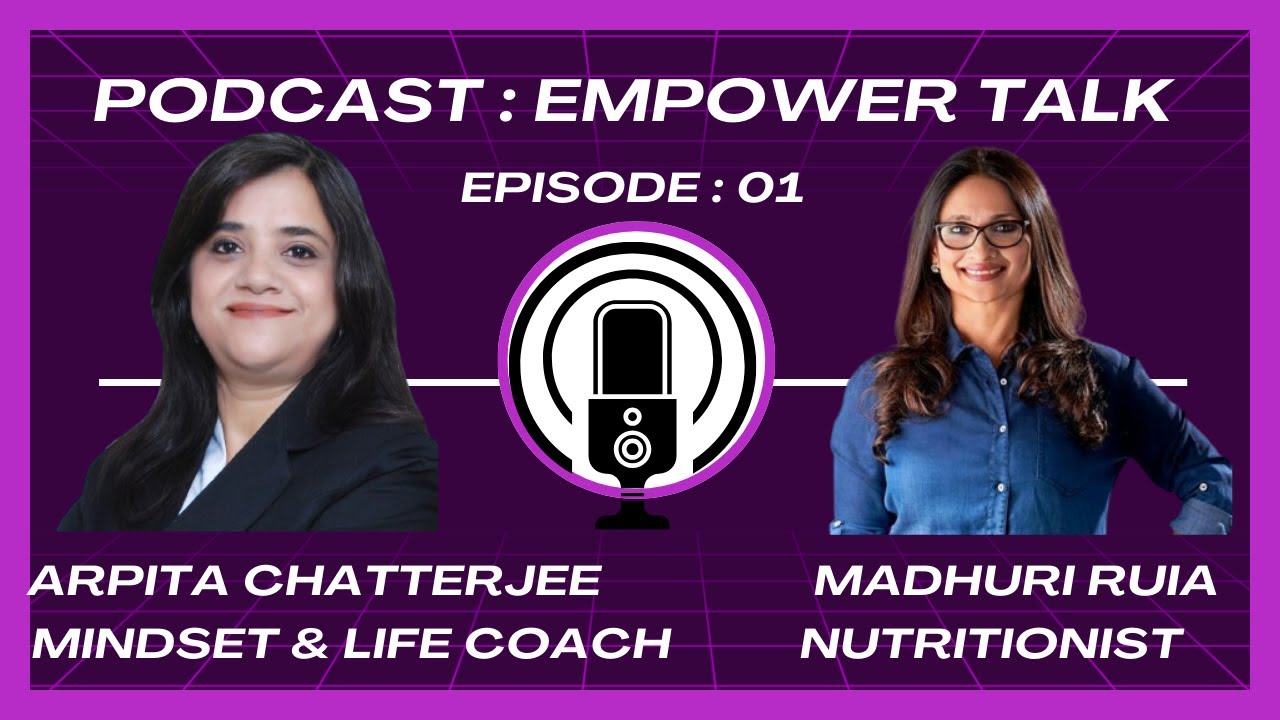 Empower Talk: With Special Guest Madhuri Ruia - Nutritionist, Pilates ...