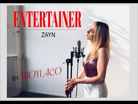 Zayn- Entertainer (cover by Monaco)