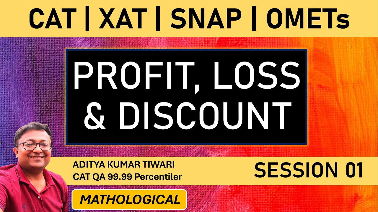 Profit, Loss & Discount | Basics || CAT 2024 QUANT | Arithmetic ...