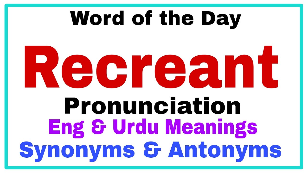 Recreant Meanings l Synonyms l Pronunciation l start easy knowledge ...
