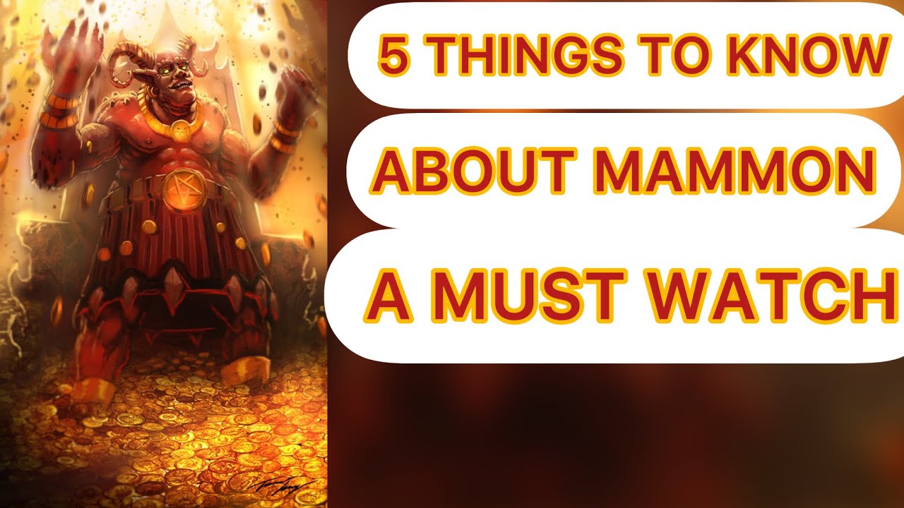 5 things to know about Mammon | A Must watch. - YouTube