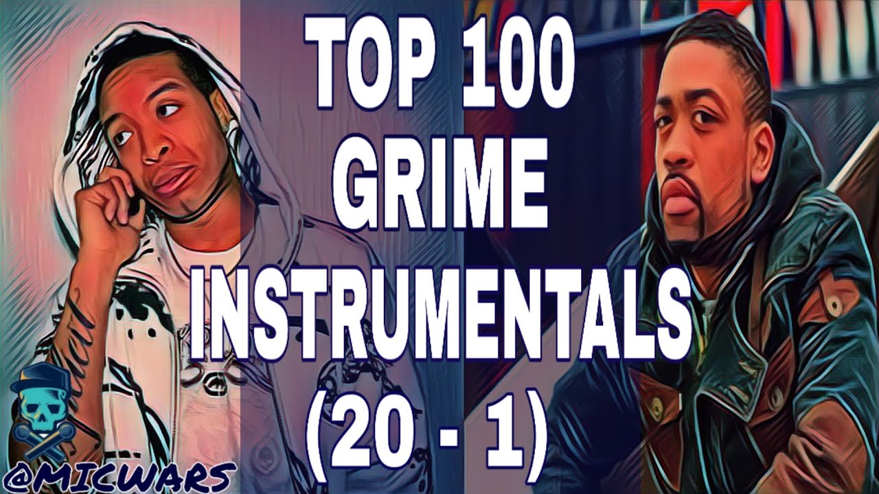 Top 100 Grime Instrumentals (20 - 1) - YouTube