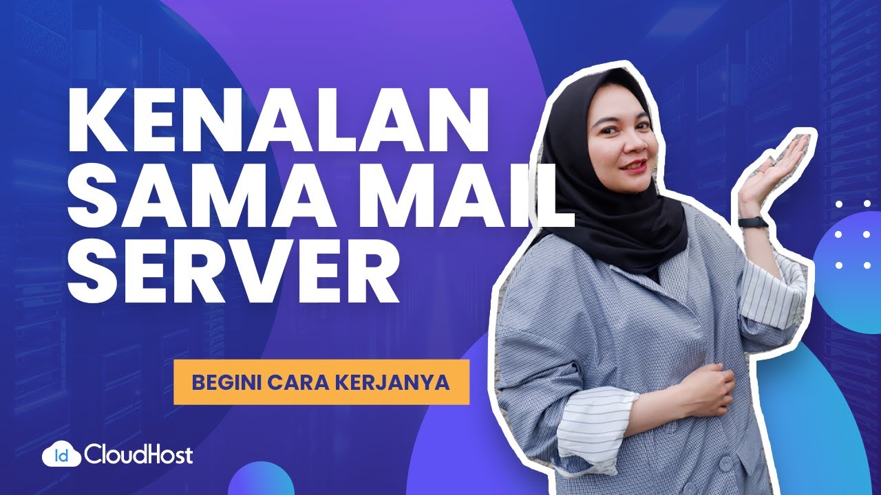 Mengenal Mail Server Cara Kerja dan Fungsinya | IDCloudHost - YouTube