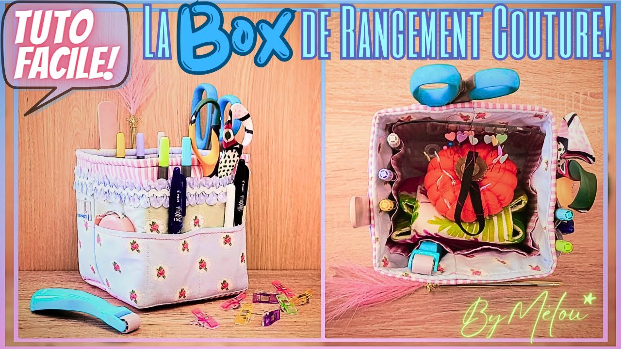 🎀 TUTO #DIY FACILE 🎀 Coudre pas-à-pas La BOX de Rangement Couture # ...