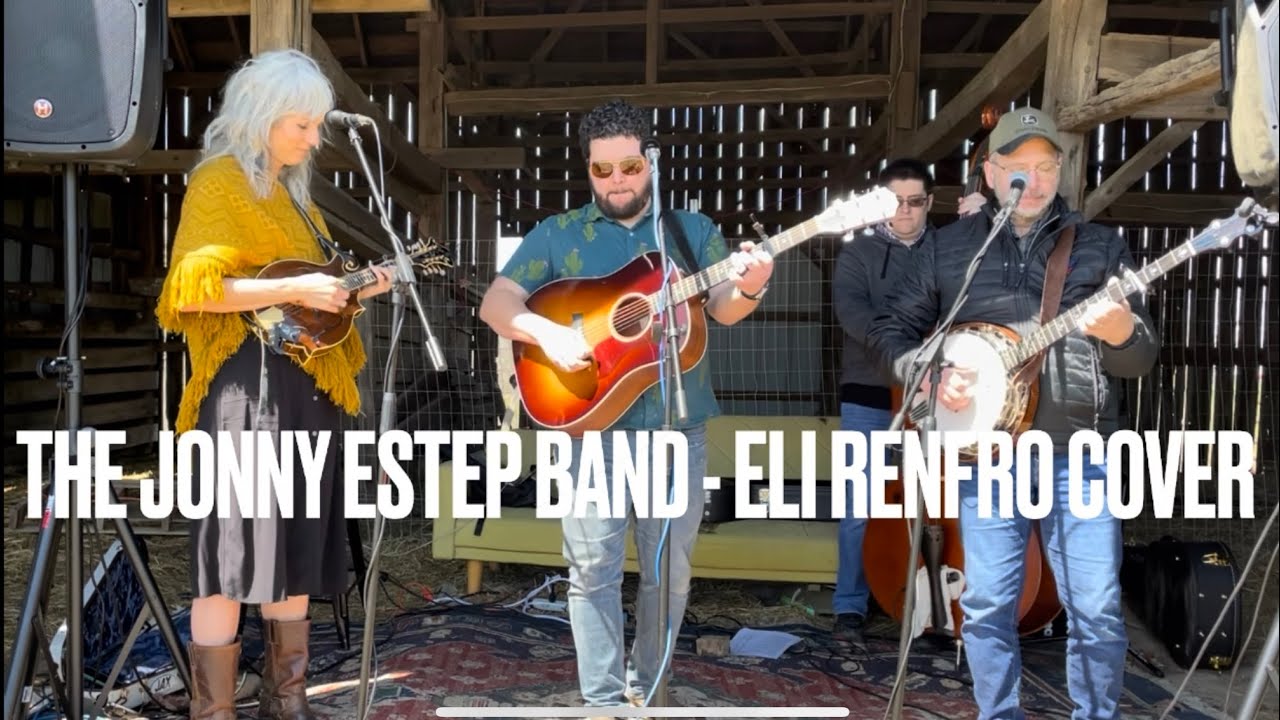 Eli Renfro cover | The Jonny Estep Band - YouTube
