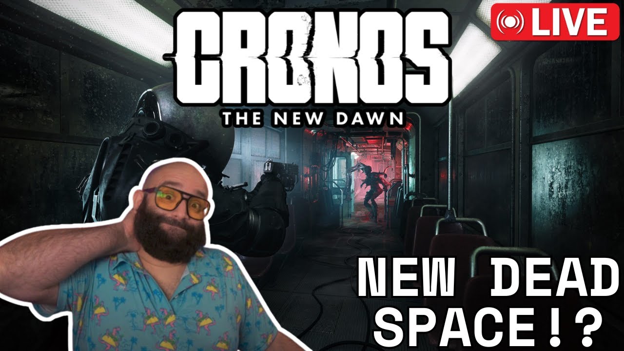 A DEADSPACE inspired game!? | Cronos: The New Dawn | Pt.1 - Stream #343 ...