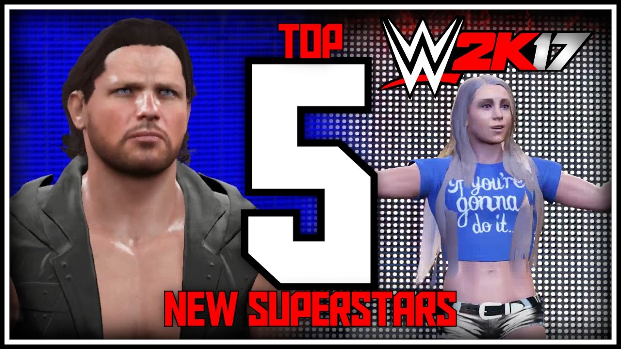WWE 2K17 - 5 NEW Roster Additions! (WWE 2K17 Roster Countdown) - YouTube