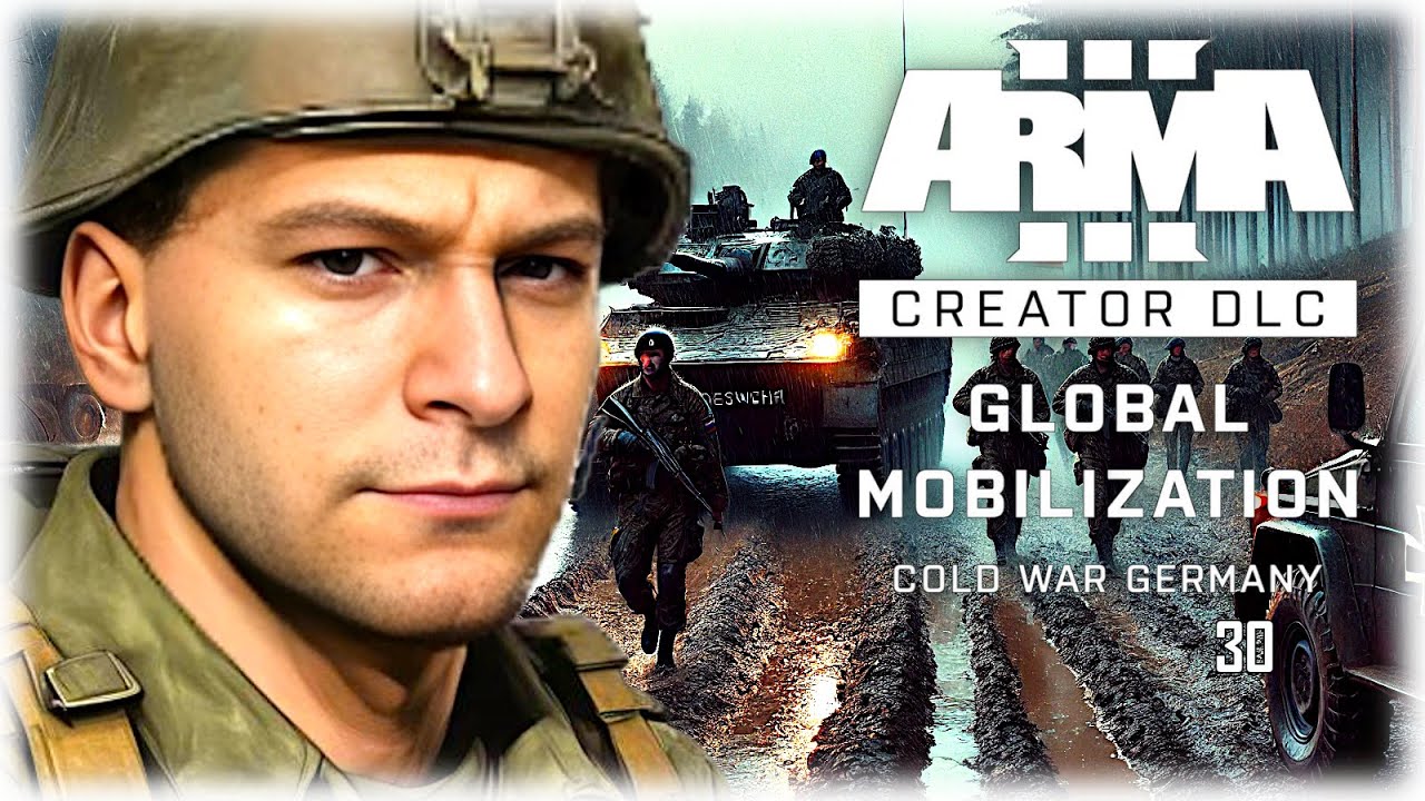 ARMA 3: GLOBAL MOBILIZATION - COLD WAR GERMANY [030] ★ Sauwetter II ...