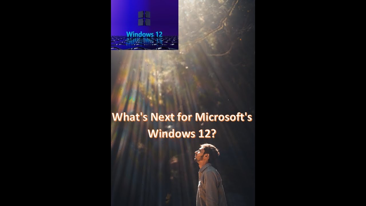 Windows 12; Predictions, Possible Names, and Improvements! - YouTube