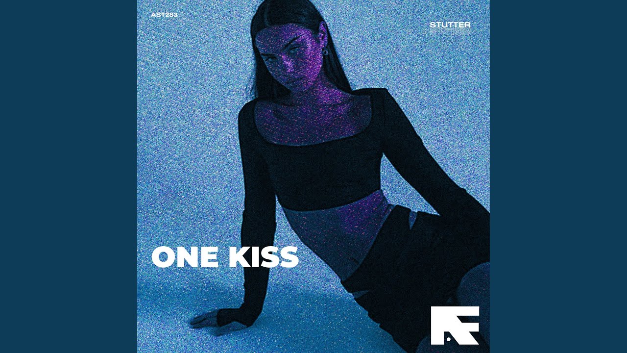 One Kiss (Stutter Techno) - YouTube
