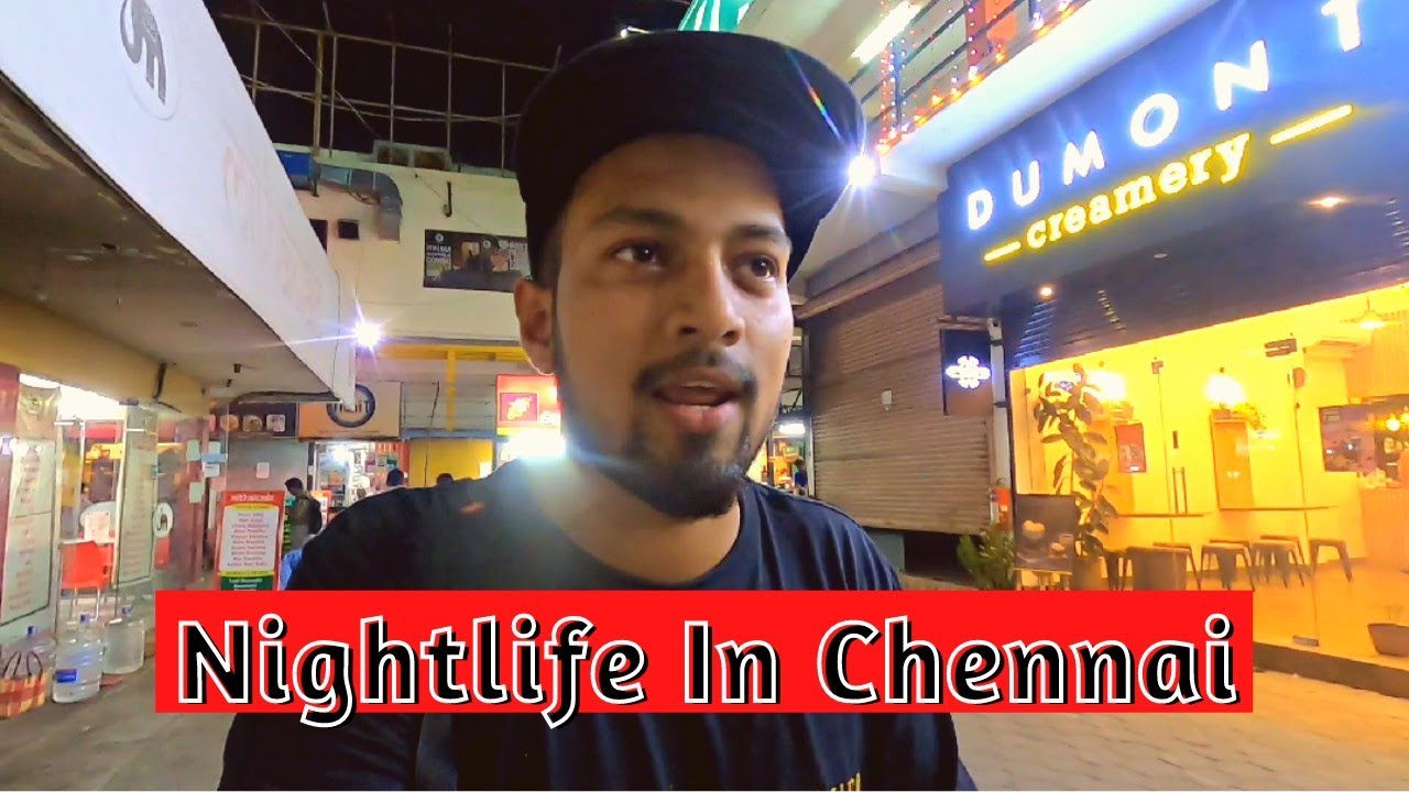 Chennai Nightlife YouTube chennai-nightlife-youtube