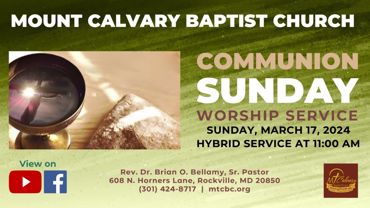 Mt. Calvary Baptist Church Communion Service for March 17, 2024 - YouTube