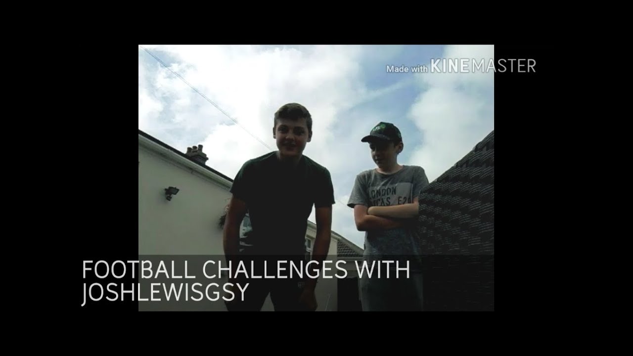 FOOTBALL CHALLENGE WITH JOSHLEWISGSY ( W2S little brother) - YouTube