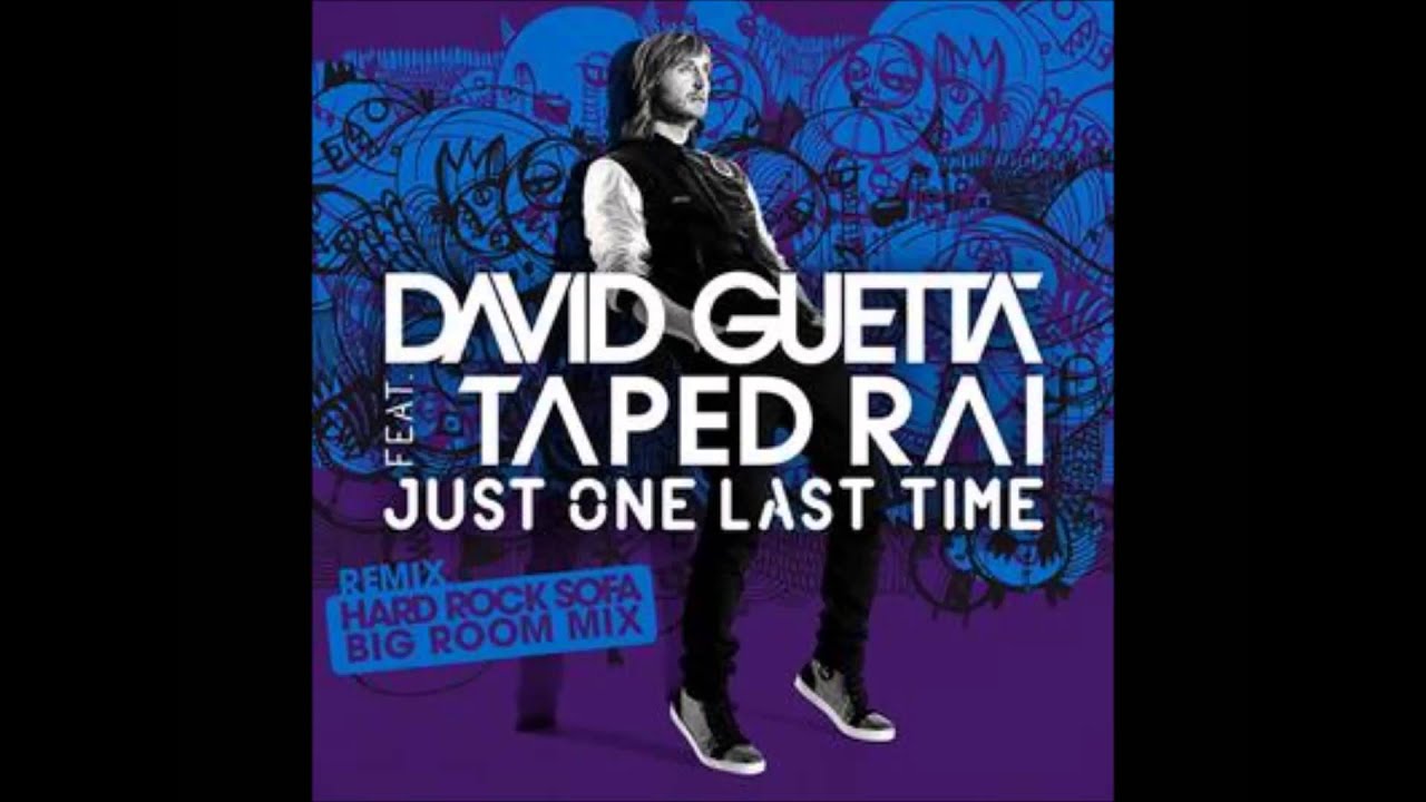David Guetta - Just One Last Time ft. Taped Rai lyrics HQ - YouTube
