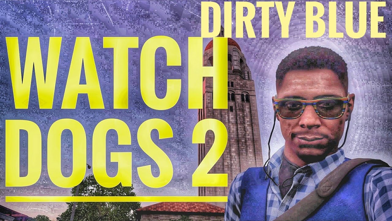 Watch Dogs 2 - Crime Hunt - Dirty Blue - #PS4 (1080p) - YouTube