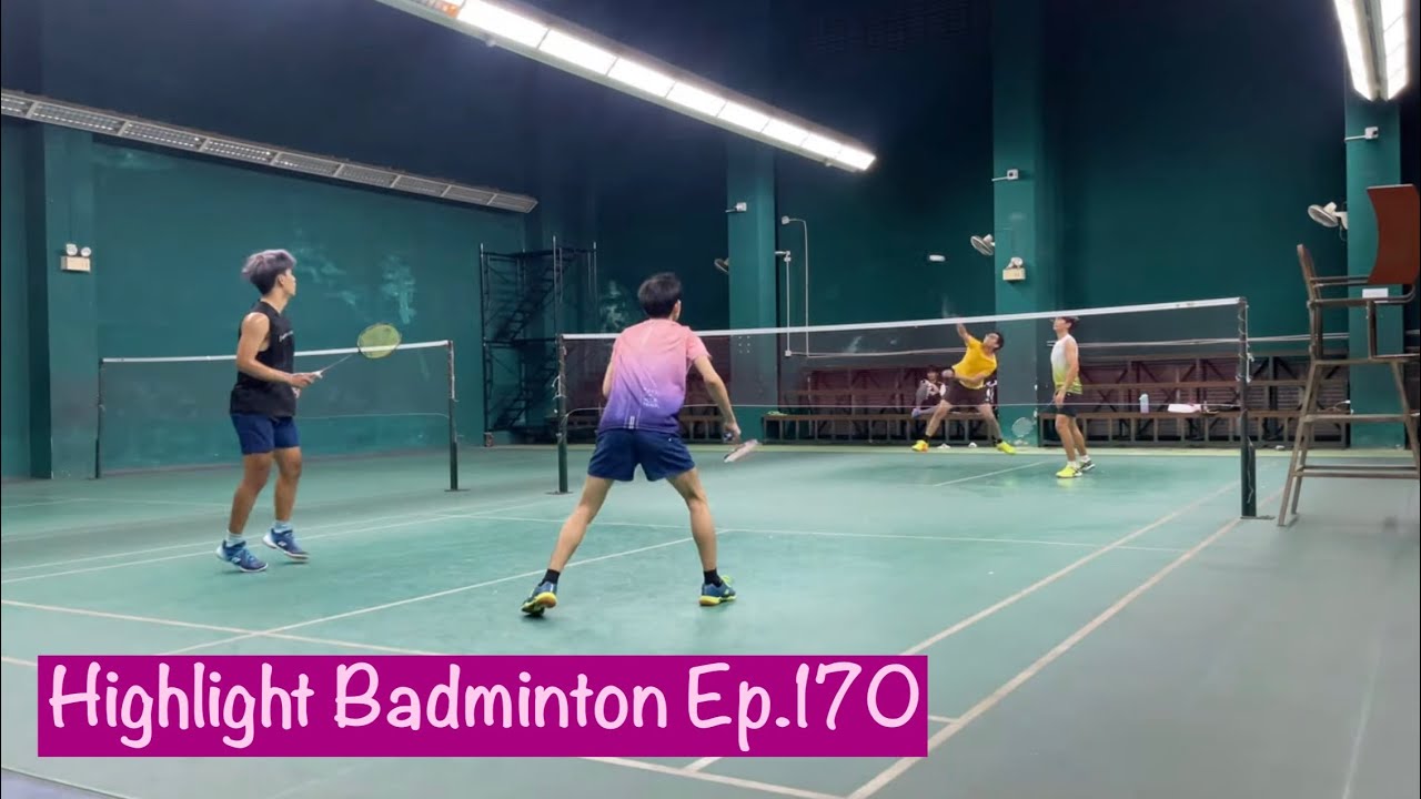 Highlight Badminton Ep.170 - YouTube