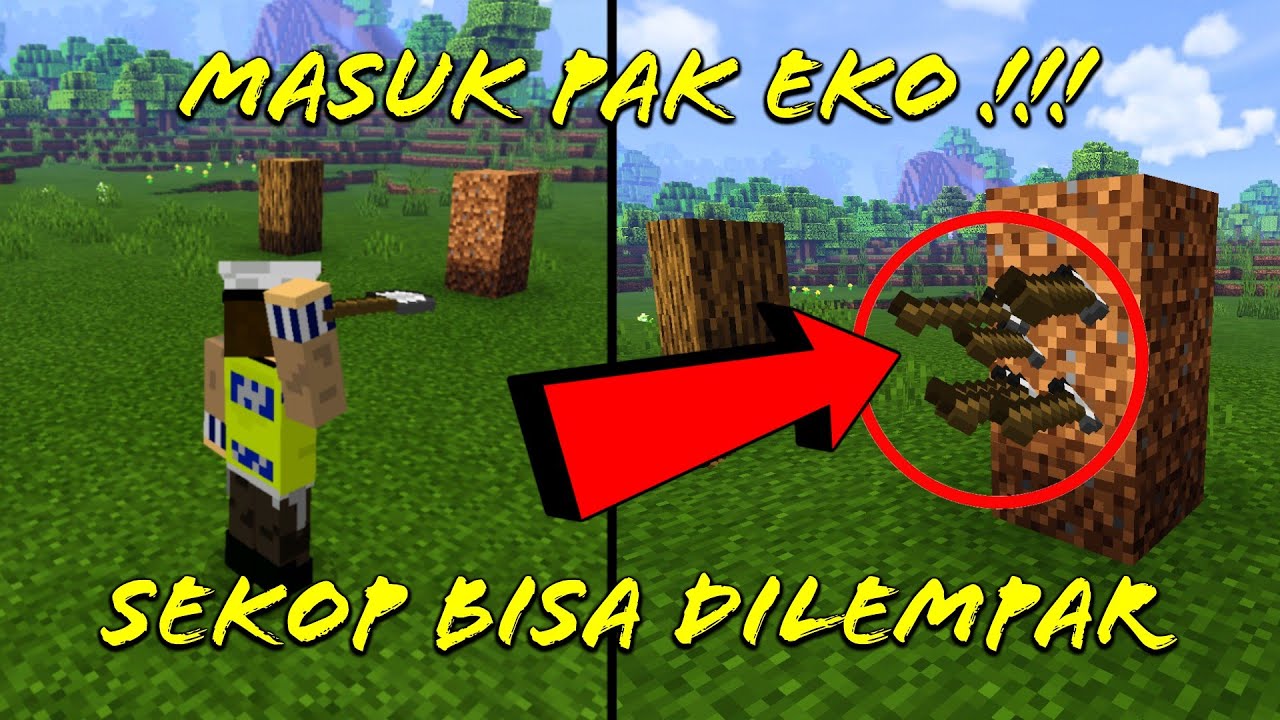Sekop di Minecraft Sekarang Bisa Dilempar? Masuk Pak Eko! - YouTube