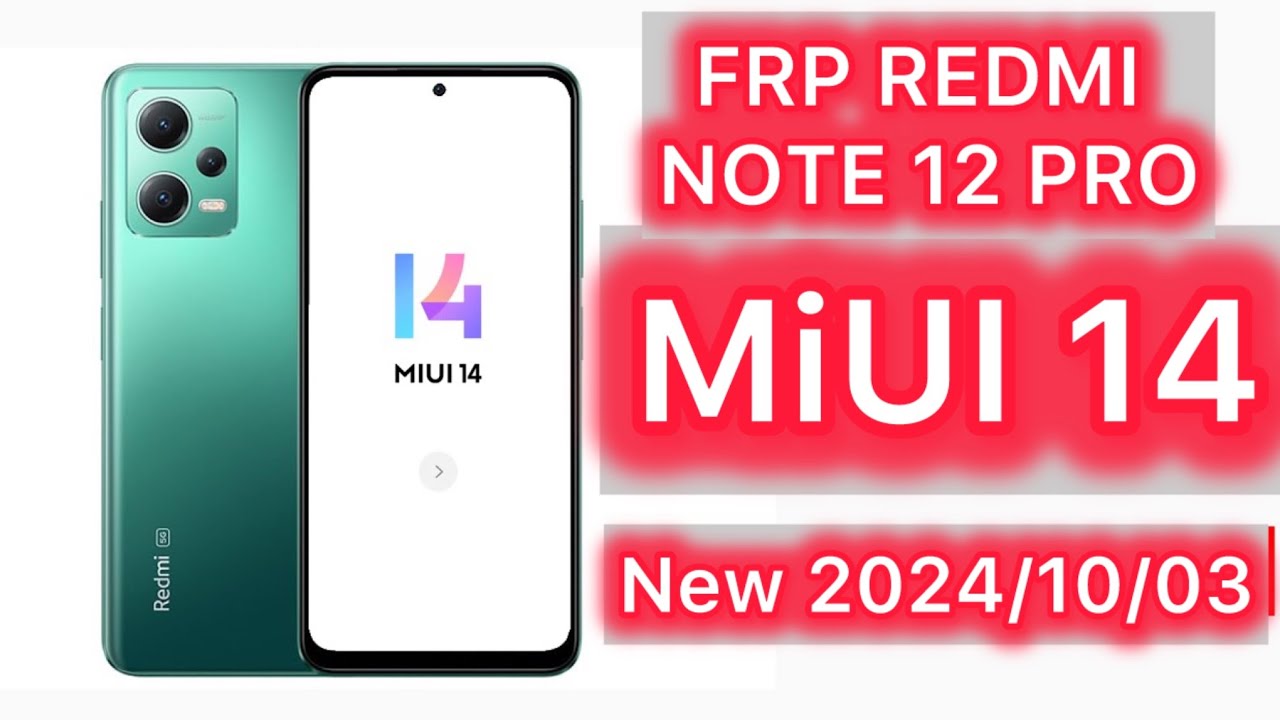 FRP REDMI NOTE 12 PRO 2024/03/10 - YouTube