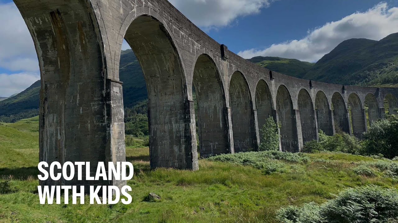 Scotland with Kids - YouTube