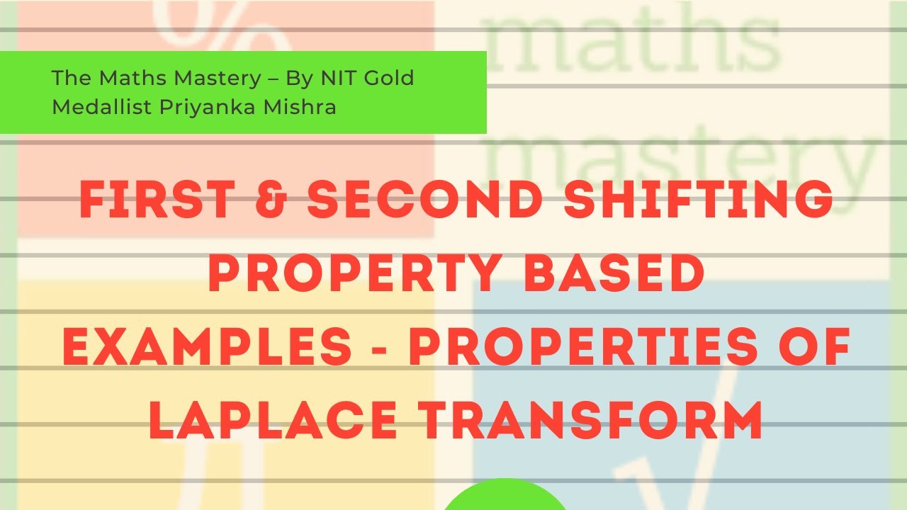First & Second Shifting Property Based Examples - Properties Of Laplace ...