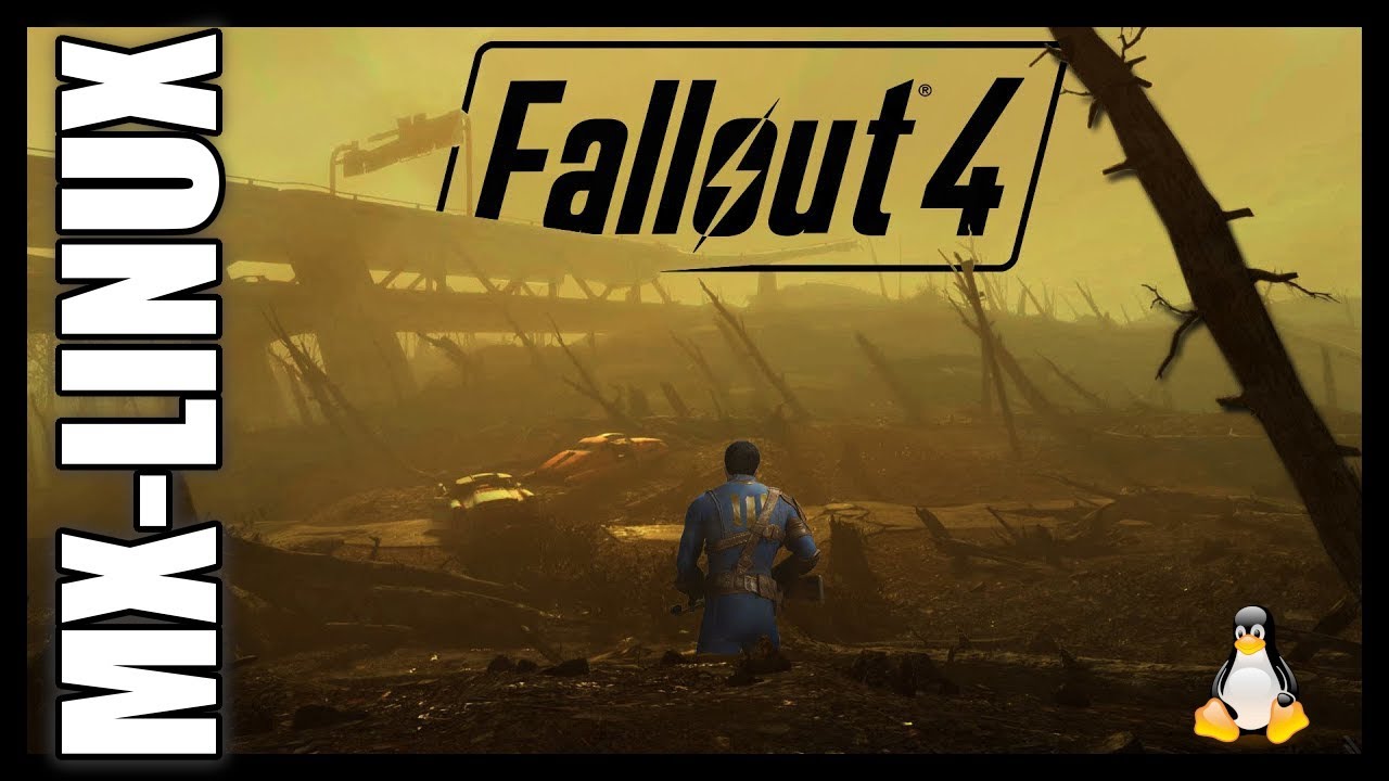 Fallout 4 Tested 100% Working on MX-Linux 2024 - YouTube