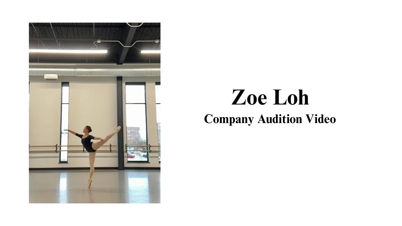 Company Audition Video - Zoe Loh - YouTube