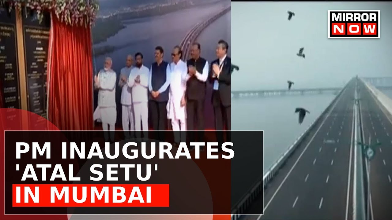 PM Modi Inaugurates 'Atal-Setu'; India's Longest Sea-Bridge, 22 Km Sea ...