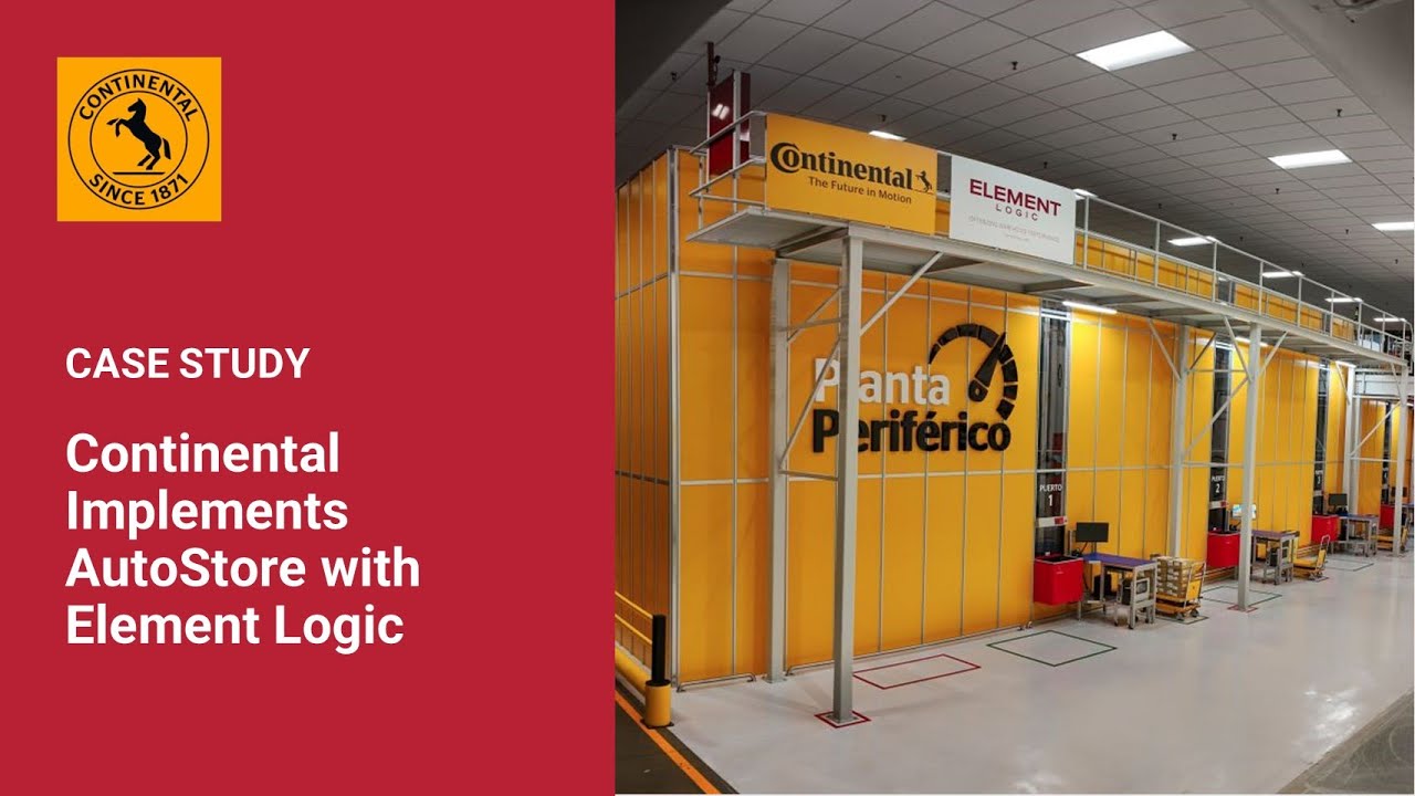 Case Study: Continental Implements AutoStore with Element Logic (Short ...