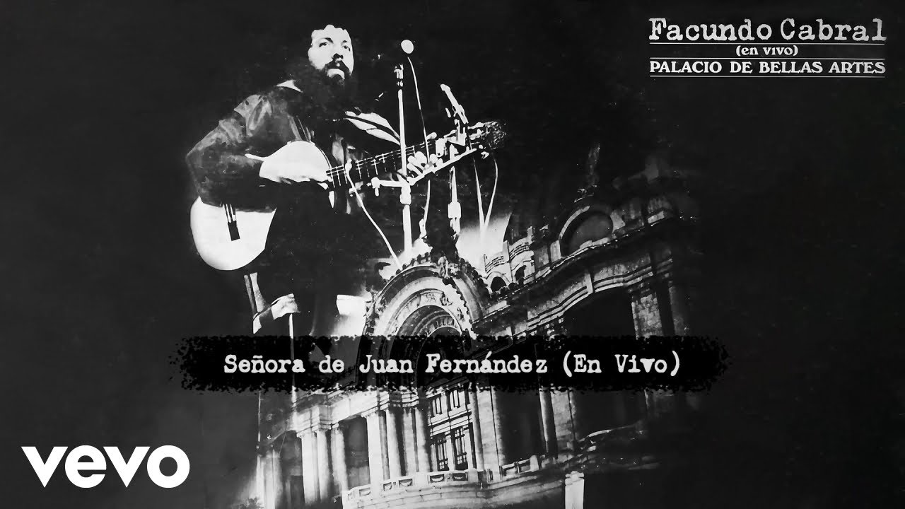 Facundo Cabral - Señora de Juan Fernández (En Vivo) (Official Audio ...