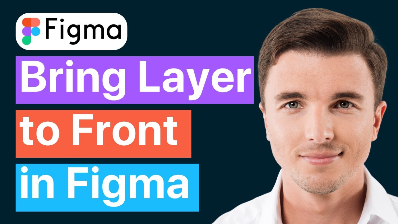 How to Bring Layer to Front in Figma (Real Quick) - YouTube