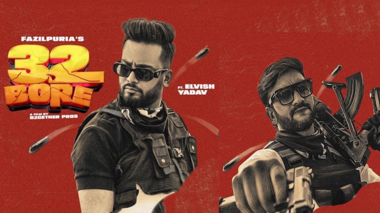 32 Bore new song Elvish Yadav | 32 Bore new song Fazil Puria | Elvish ...