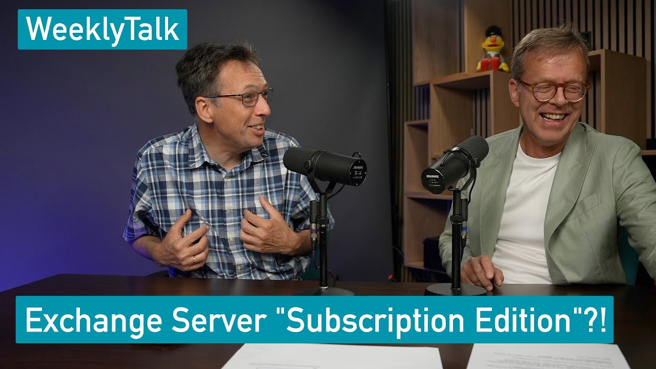 Exchange Server "Subscription Edition" - WeeklyTalk 96 - YouTube