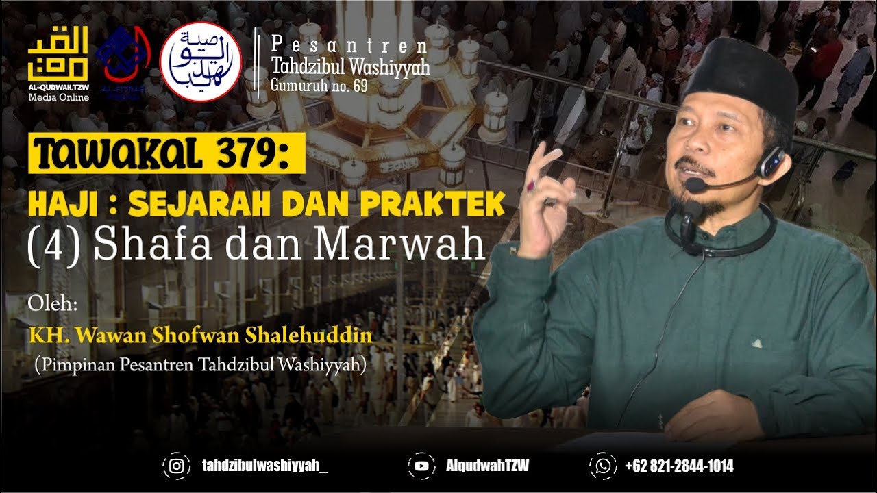 Haji: Sejarah, Ilmu dan Praktek (4) SHAFA DAN MARWAH - YouTube
