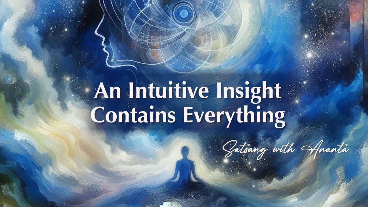 An Intuitive Insight Contains Everything - 8th April 2024 - YouTube