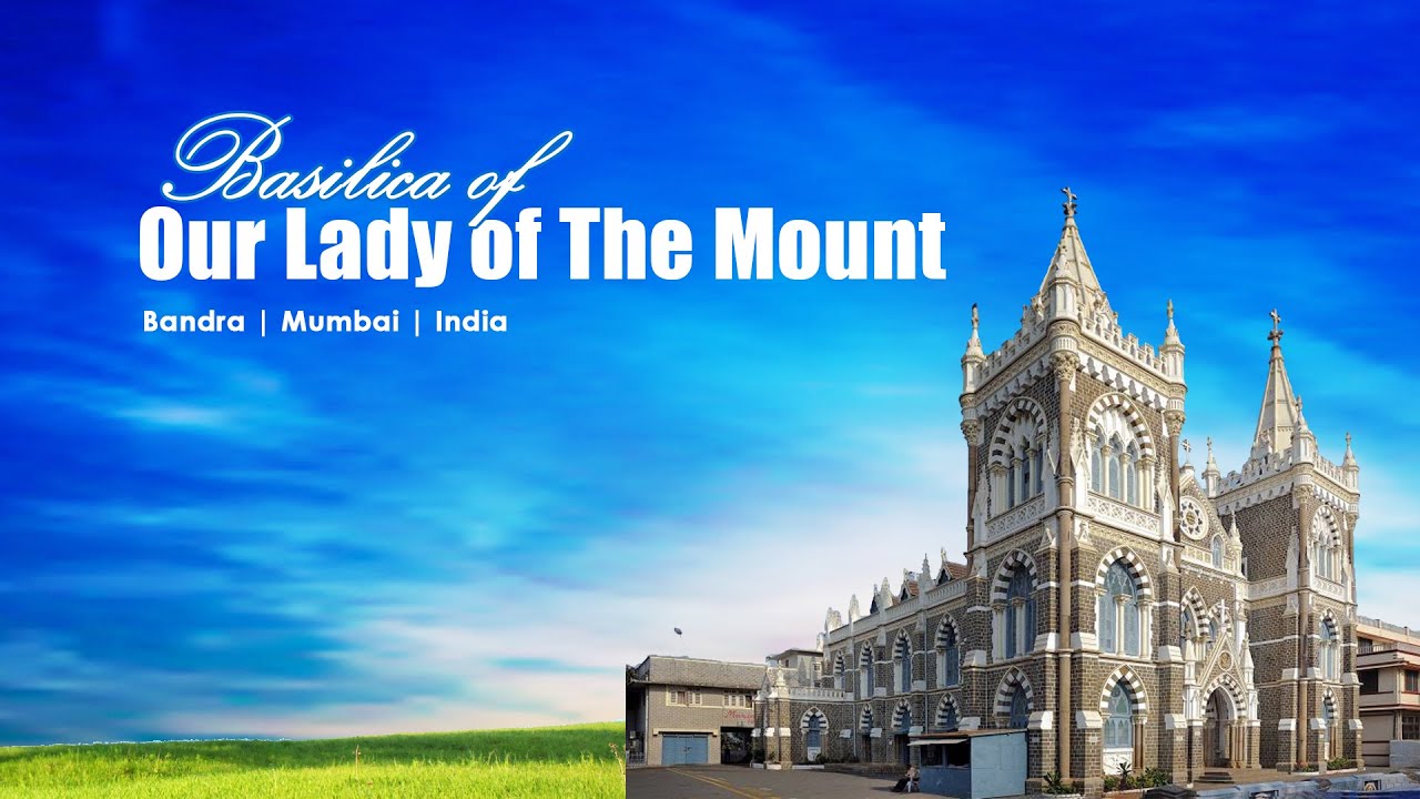 Basilica of Our Lady of the Mount | Bandra | Mumbai | India | Mount ...