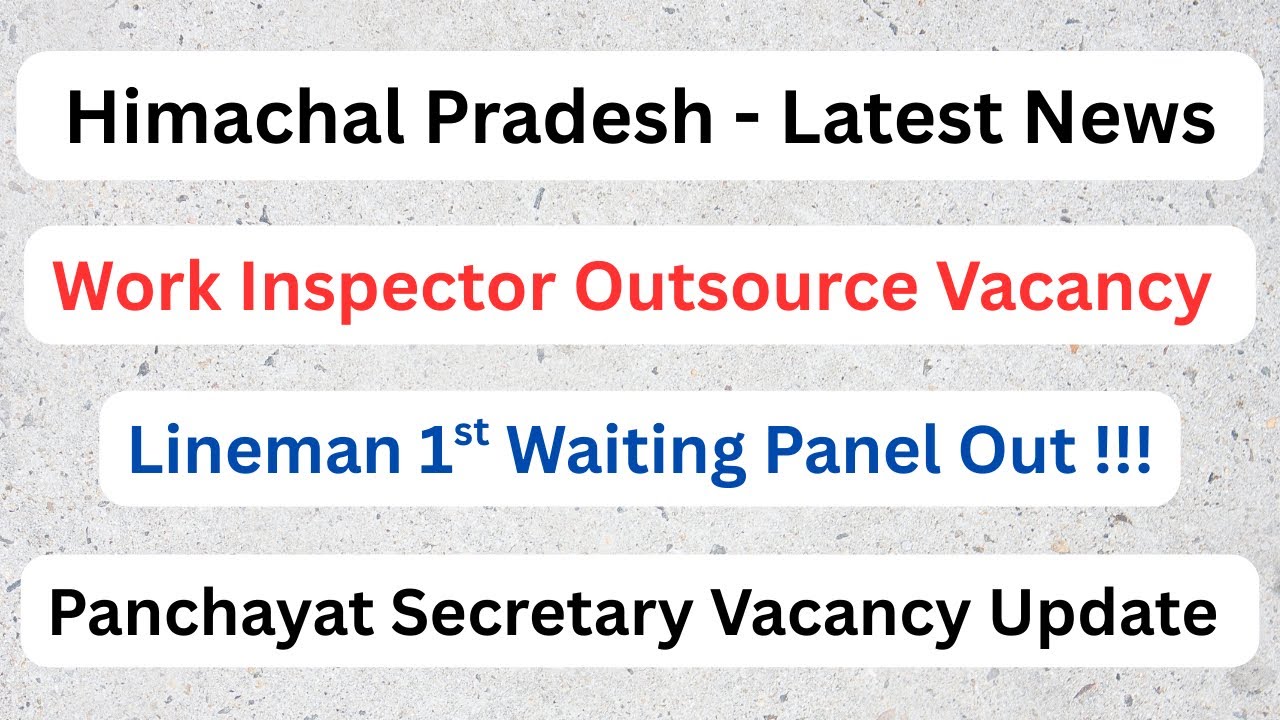 HPPWD & JSV Work Inspector Vacancy || Lineman Waiting Panel ...
