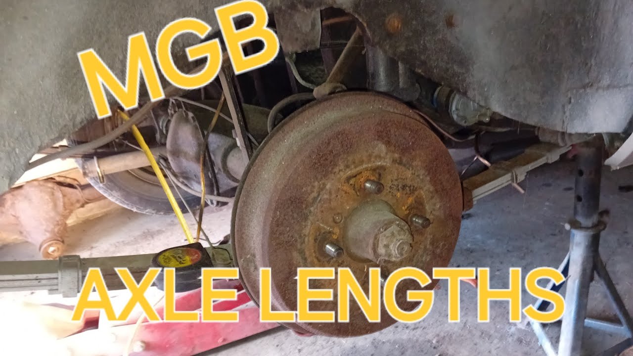 MGB Axle Lengths Explained - YouTube
