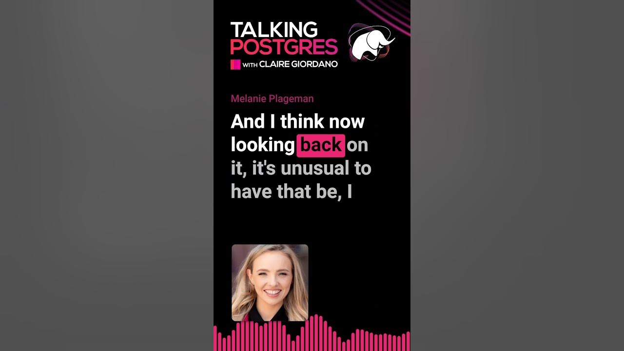 Becoming a Postgres committer with Melanie Plageman | Talking Postgres Ep19 - YouTube